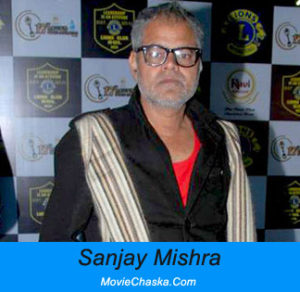 Actor Sanjay Mishra Wiki, Wife, Biography in Hindi | संजय मिश्रा